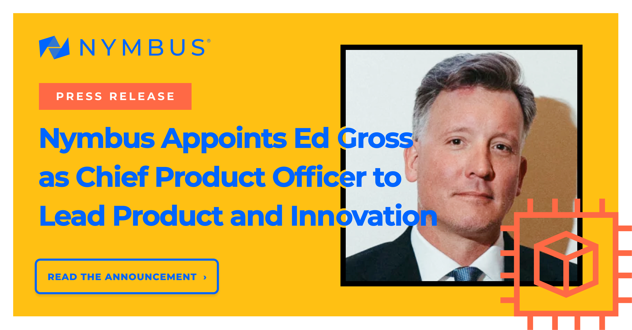 Nymbus Appoints Ed Gross as Chief Product Officer to Lead Product and ...