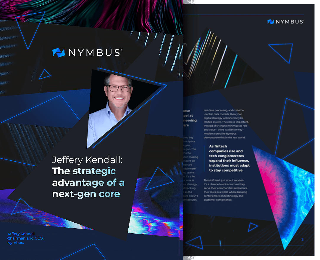 The Strategic Advantage of a Next-Gen Core | Nymbus Insights